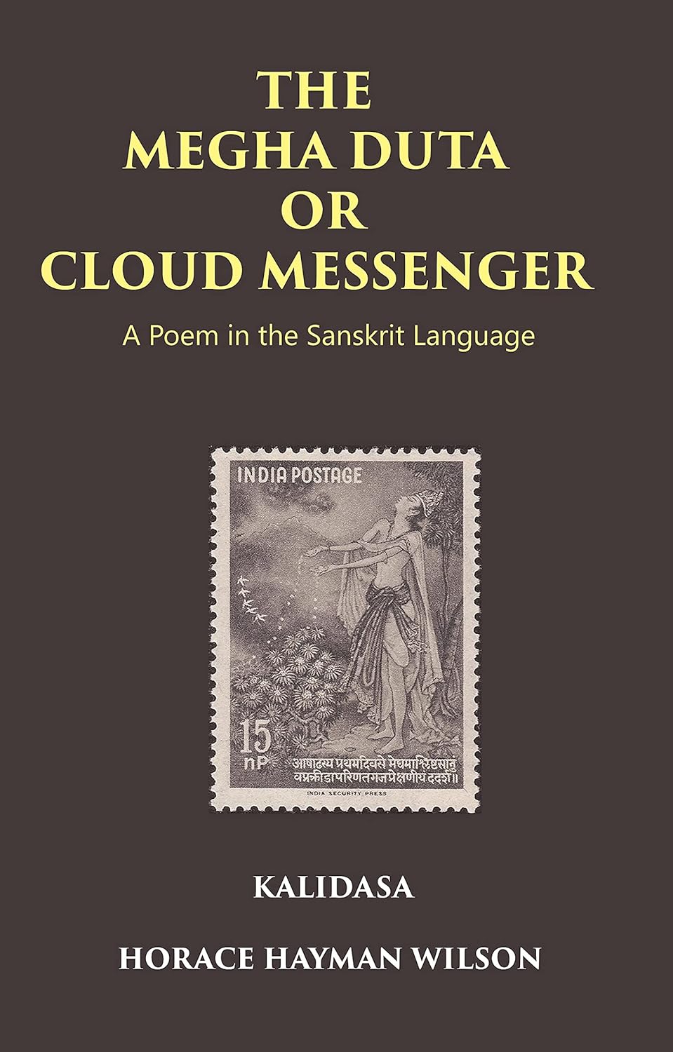 THE MEGHA DUTA OR CLOUD MESSENGER: A Poem in the Sanskrit Language, by – BooksWagon