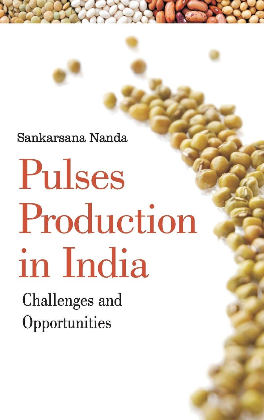 Pulses Production in India: Challenges and Opportunities – BooksWagon
