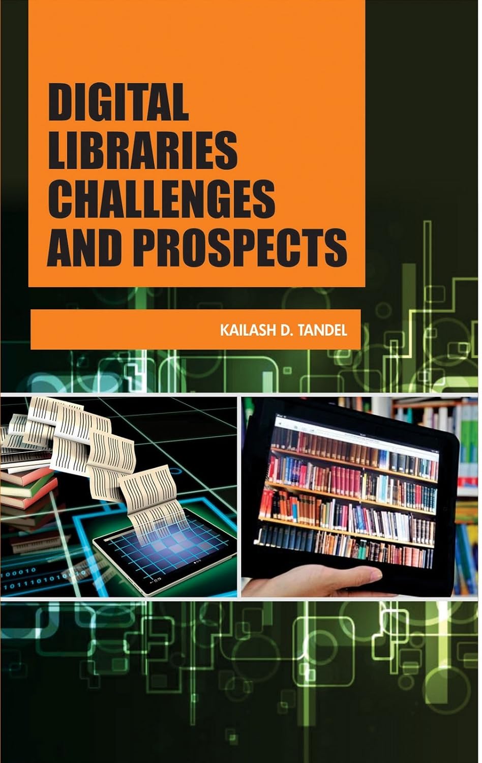 Digital Libraries Challenges And Prospects – BooksWagon